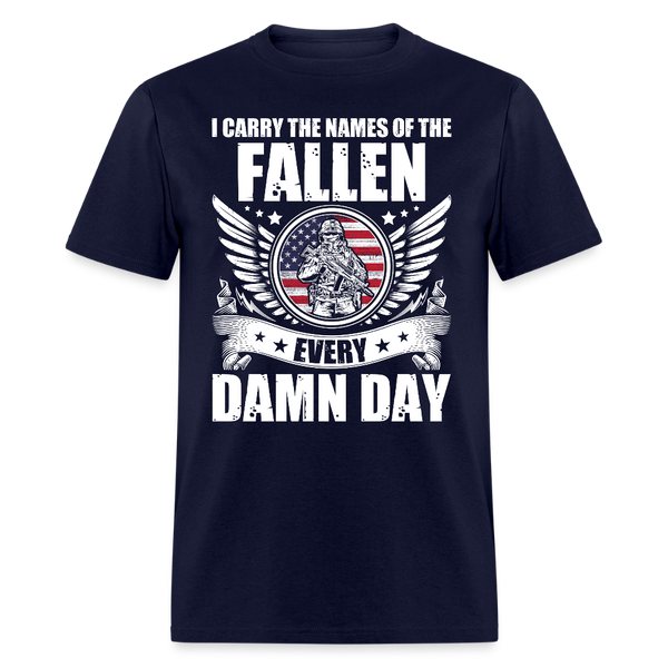 I Carry The Names Of The Fallen T Shirt – UnitedPatriot