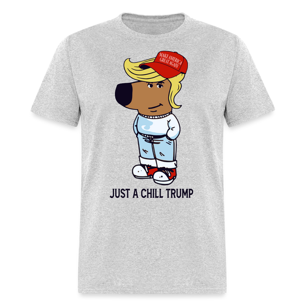 Just A Chill Trump T Shirt – UnitedPatriot